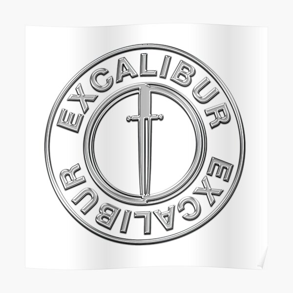 "Excalibur" Poster for Sale by AutoGahn | Redbubble