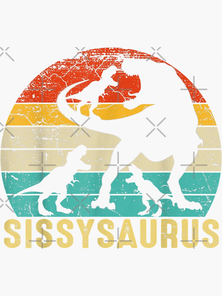 "Sissysaurus T Rex Sissy Dinosaur Matching Familychristmas T-Shirt ...