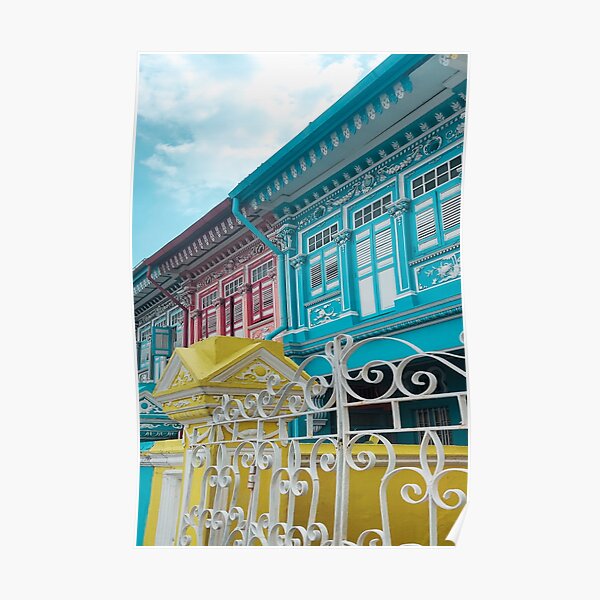 "Colourful Peranakan Shophouses, Singapore" Poster for Sale by ...