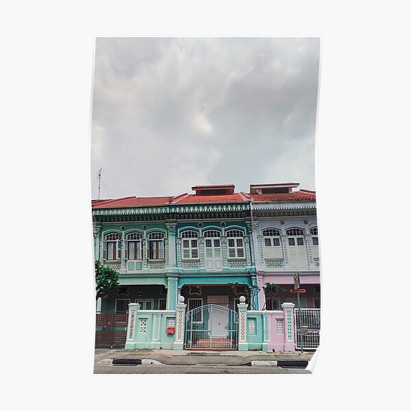 "Colourful Peranakan Shophouses, Singapore" Poster for Sale by ...