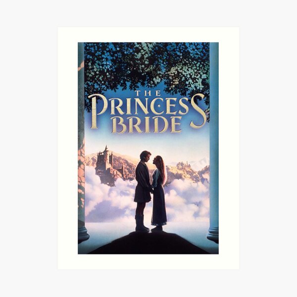 "The Princess Bride poster" Art Print for Sale by danielsnicole1 ...