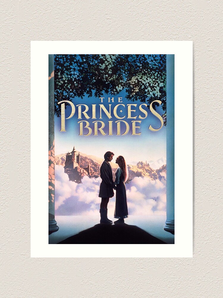 "The Princess Bride poster" Art Print for Sale by danielsnicole1 ...