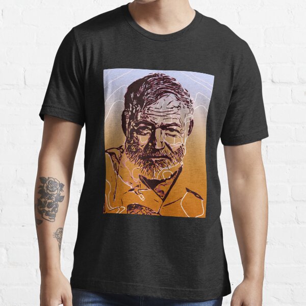 "Ernest Hemingway Fans - Best Ernest Hemingway Shirt - Ernest Hemingway ...