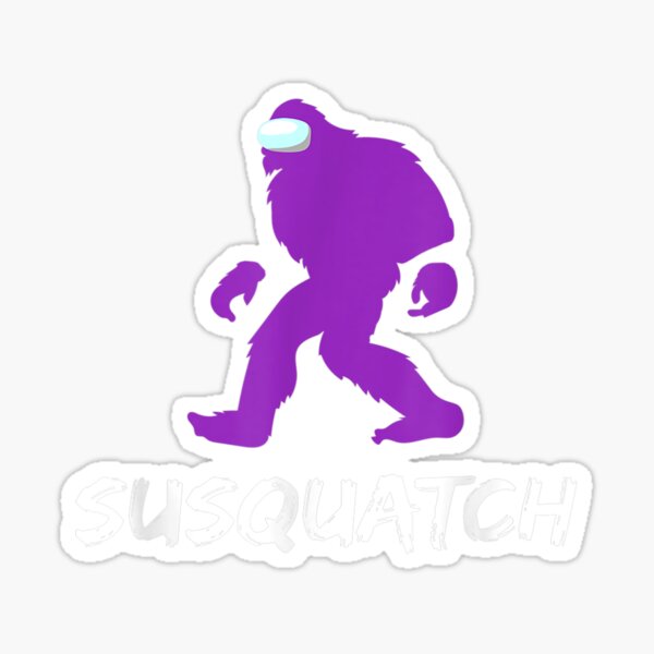 "Susquatch Sus Funny Video Game Meme T-Shirt" Sticker by ...