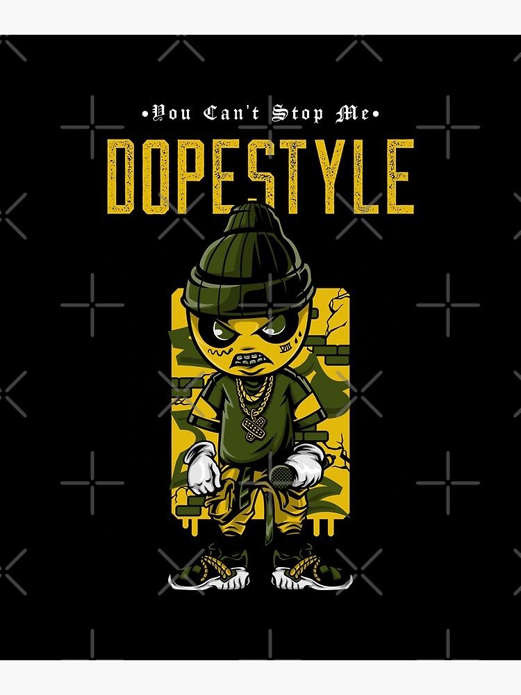 "Dopestyle Hip Hop Art" Poster for Sale by TheHillSpruce | Redbubble