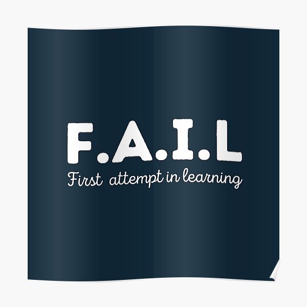 "fail first attempt in learning motivational slogan words" Poster for ...