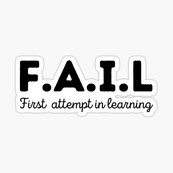 "fail first attempt in learning motivational slogan words" Sticker for ...