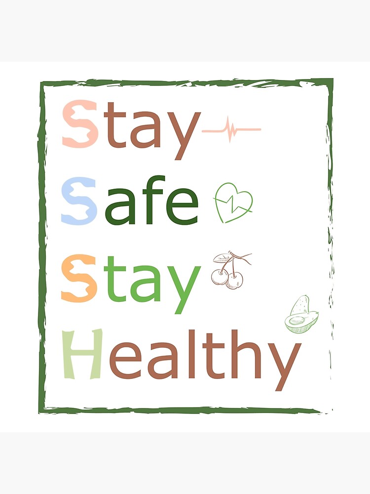 "Stay Safe Stay Healthy" Poster for Sale by Mprog | Redbubble