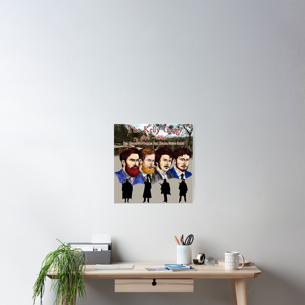 "The Kelly Gang 1878-1880" Poster by ausbushranging | Redbubble