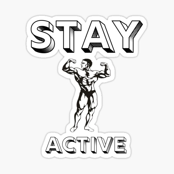 "Stay Active" Sticker for Sale by Danutzsrl | Redbubble