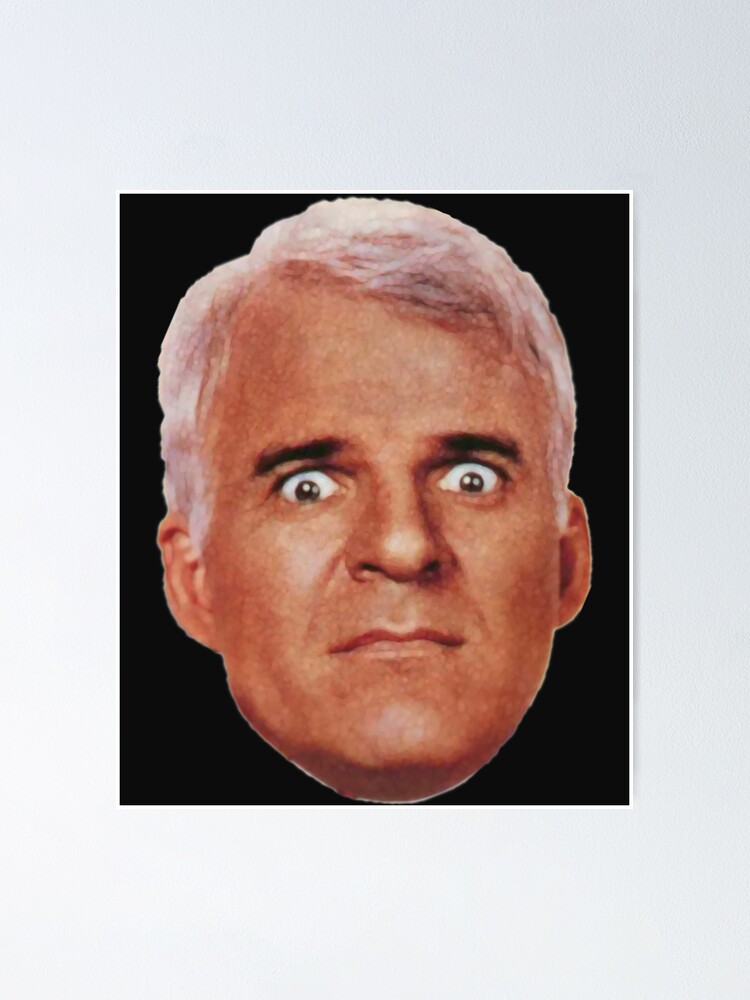 "Steve Martin " Poster for Sale by SwimsuitTouch | Redbubble
