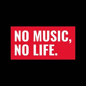 "No Music, No Life." Sticker for Sale by Dim0107 | Redbubble