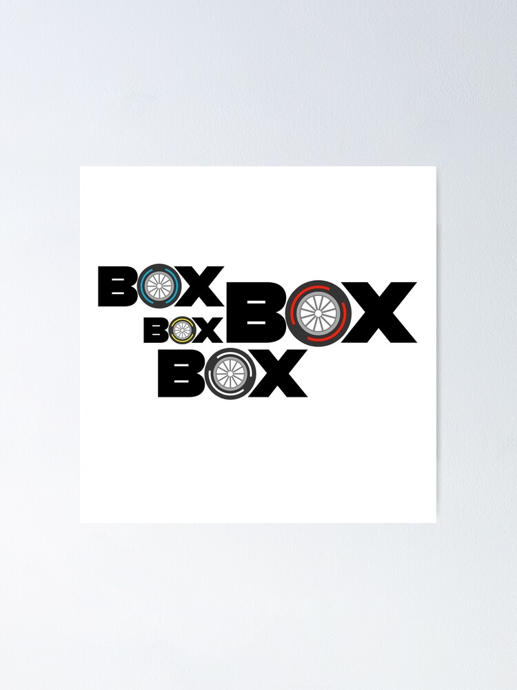 "BOX BOX BOX BOX" Poster for Sale by skyb0rn | Redbubble