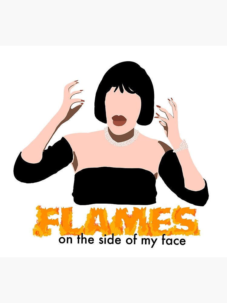 "Flames… on the side of my face" Poster for Sale by jessicantingler ...