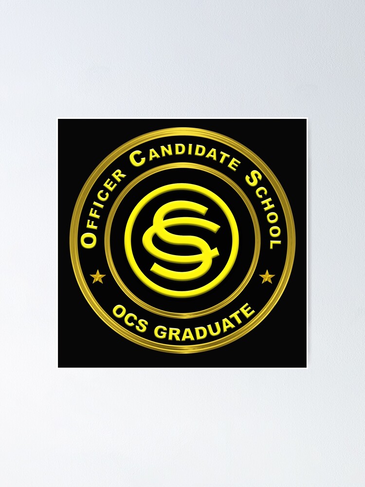 "Officer Candidate School " Poster for Sale by SoldierAlways | Redbubble