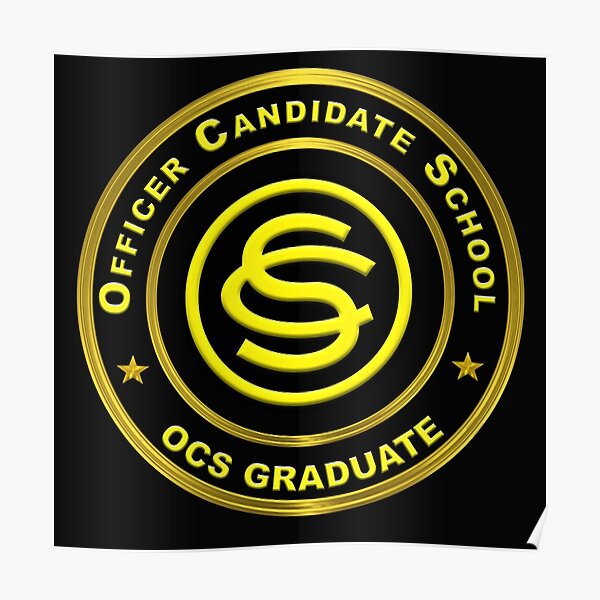 "Officer Candidate School " Poster for Sale by SoldierAlways | Redbubble