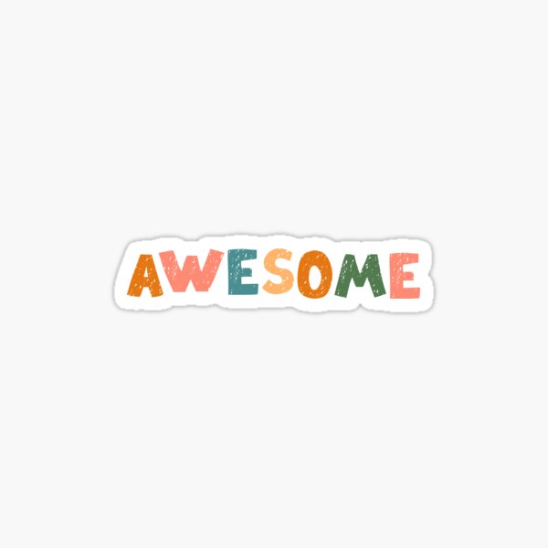 "Awesome" Sticker by WilliamsonMedia | Redbubble