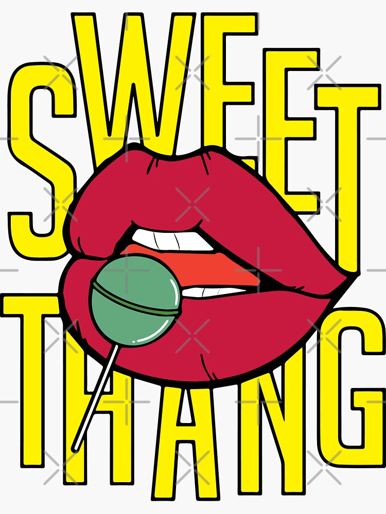 "Sweet Thang lips art a hot text." Sticker by afzaalkahlon | Redbubble