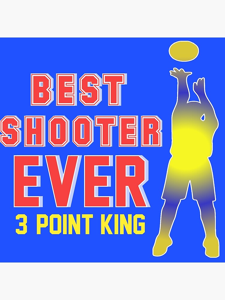 "artwork best shooter ever 3 - point king basketball fans art" Poster ...