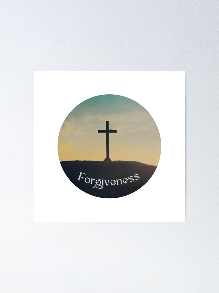 "Forgiveness Cross Christian Design | Forgiveness Cross Jesus Repping ...