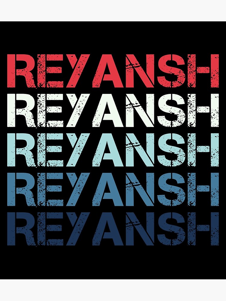 Póster «Camiseta con nombre de Reyansh - Camiseta de artículo de regalo ...