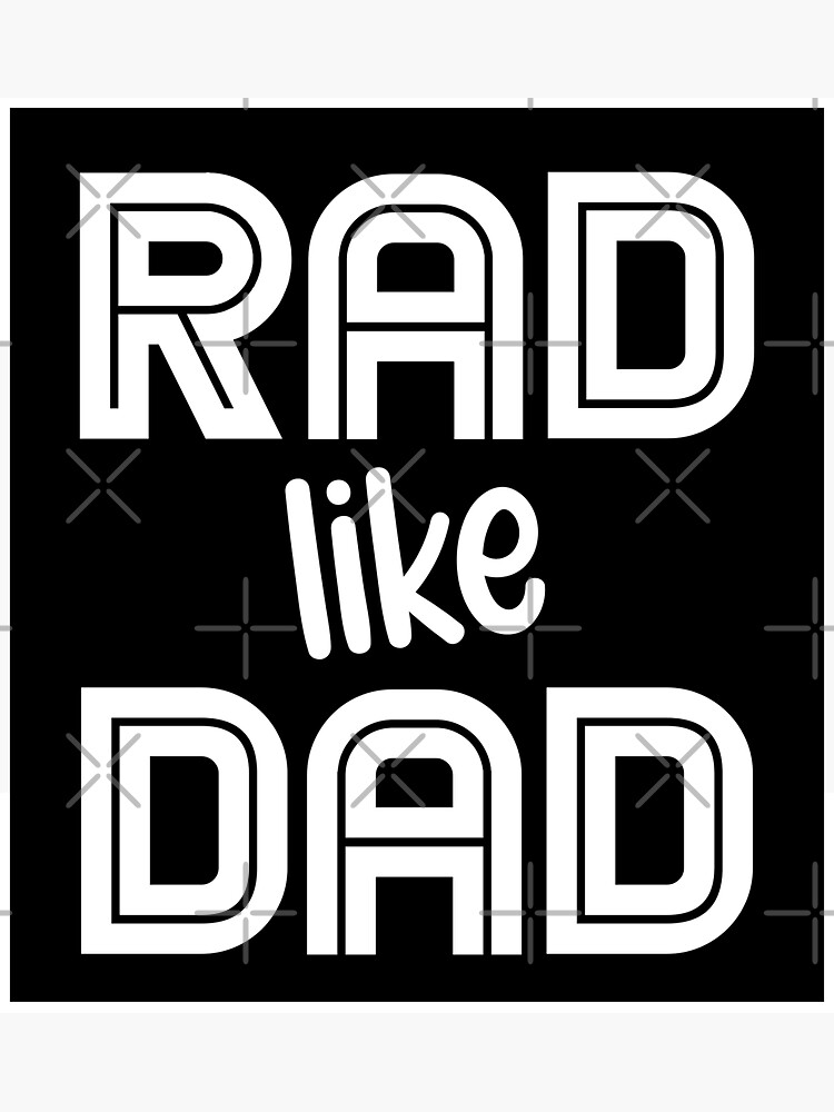 "Rad Like Dad Matching Family Outfits" Sticker for Sale by ...
