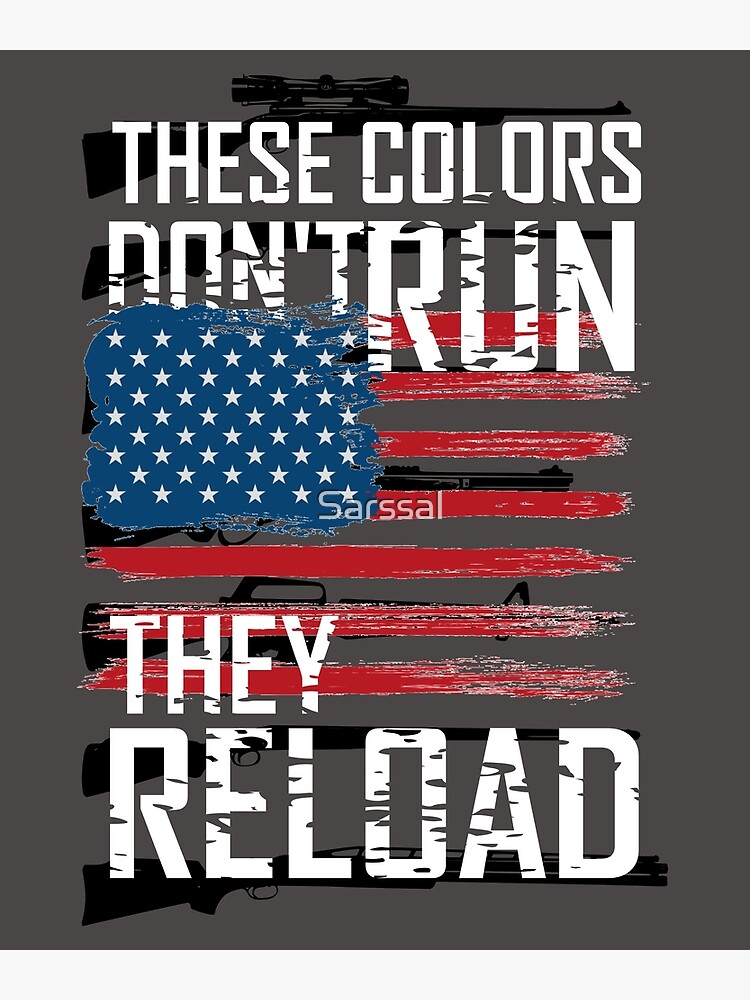 "Colors Reload | These Colors Don't Run They Reload" Poster for Sale by ...