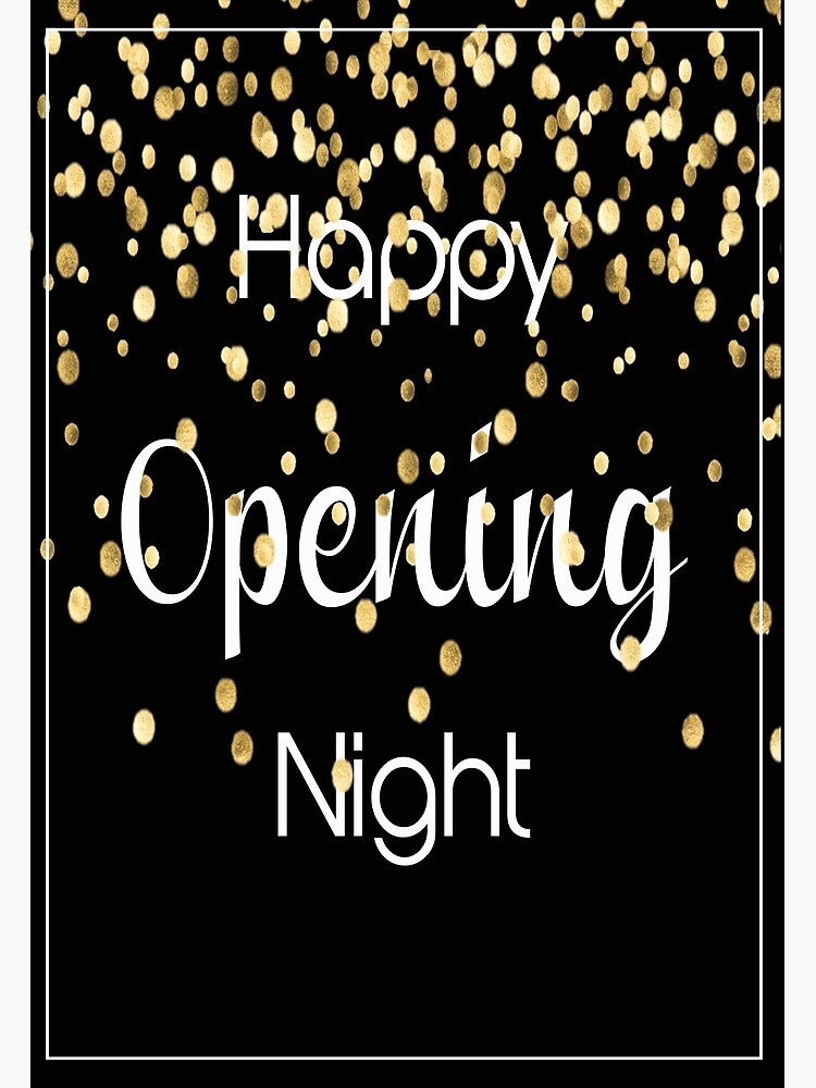 "Happy Opening Night" Poster for Sale by TheCrewScene | Redbubble