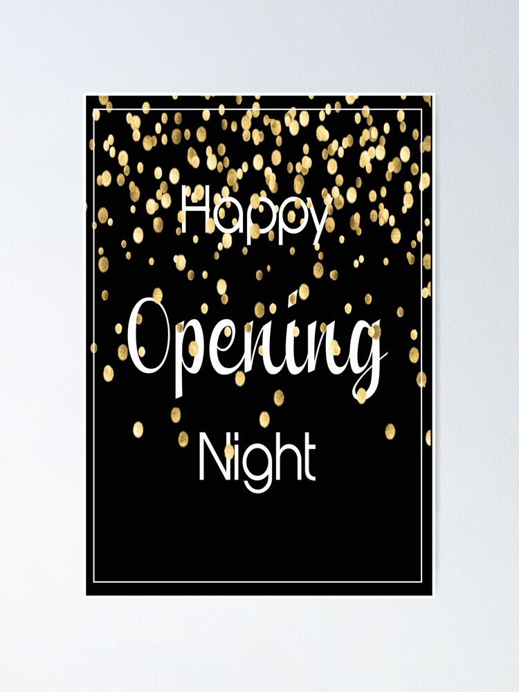 "Happy Opening Night" Poster for Sale by TheCrewScene | Redbubble