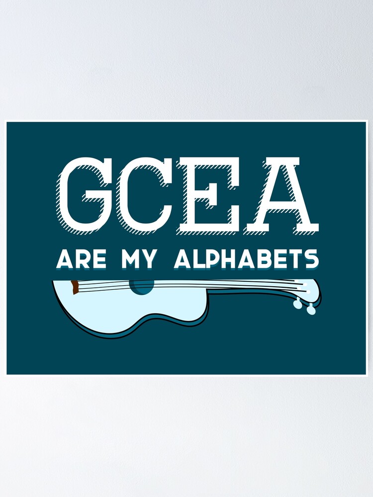 "Ukulele alphabets GCEA" Poster for Sale by DeliriousSteve | Redbubble