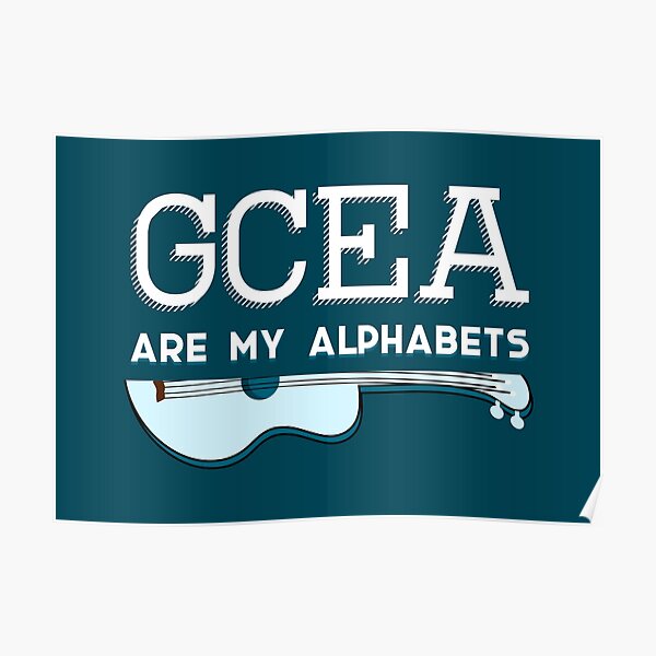 "Ukulele alphabets GCEA" Poster for Sale by DeliriousSteve | Redbubble