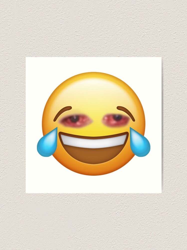 "High laughing emoji meme" Art Print for Sale by SLOOTER | Redbubble