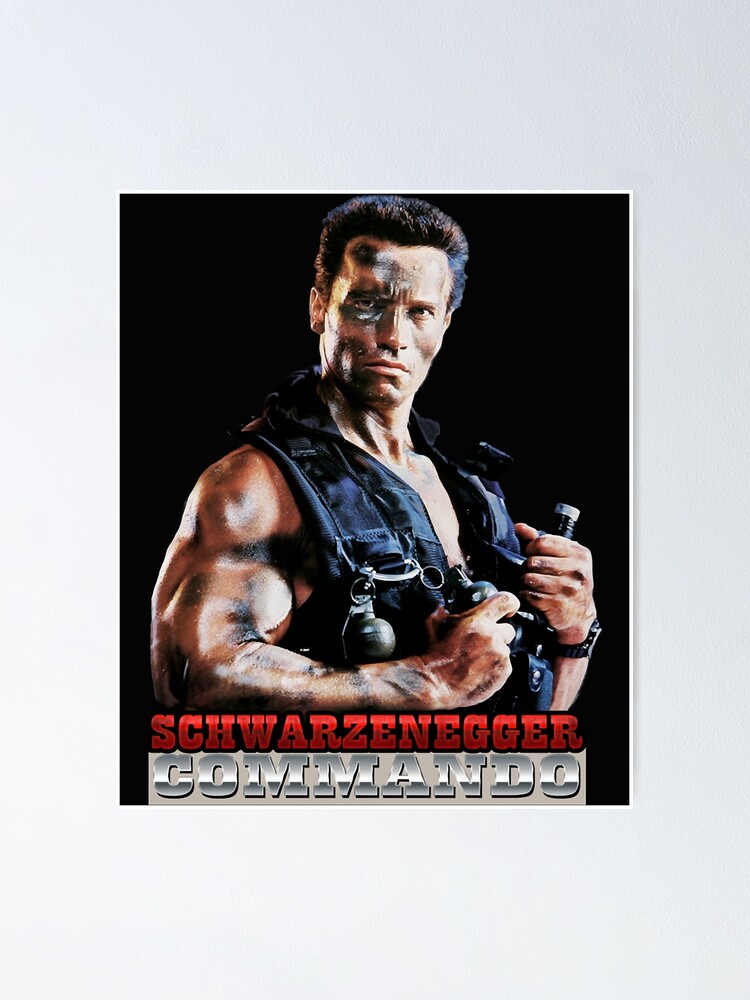"Arnold Schwarzenegger Commando Classic" Poster by BruceMarsalis ...