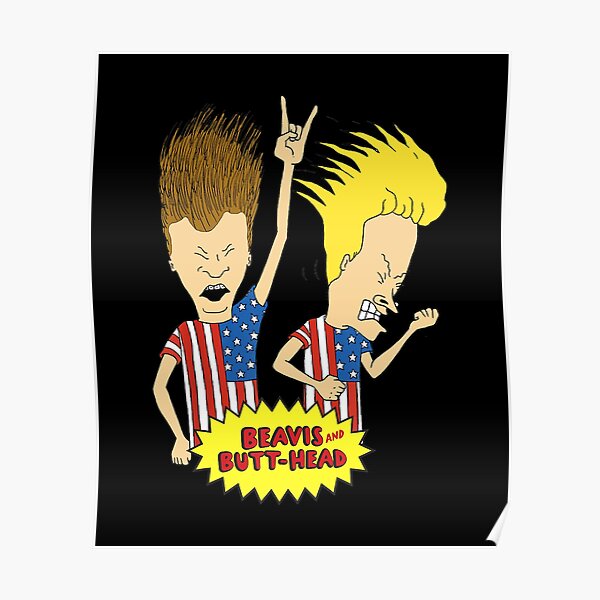 "Beavis and Butthead / Rock Out Us Flag / Beavis and Butt-head" Poster ...