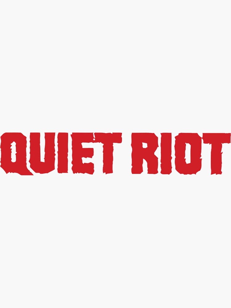 "Quiet Riot" Sticker for Sale by HEAVYZONE | Redbubble