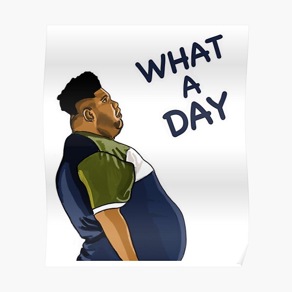 "WHAT A DAY " Poster for Sale by BrainSushiStudi | Redbubble