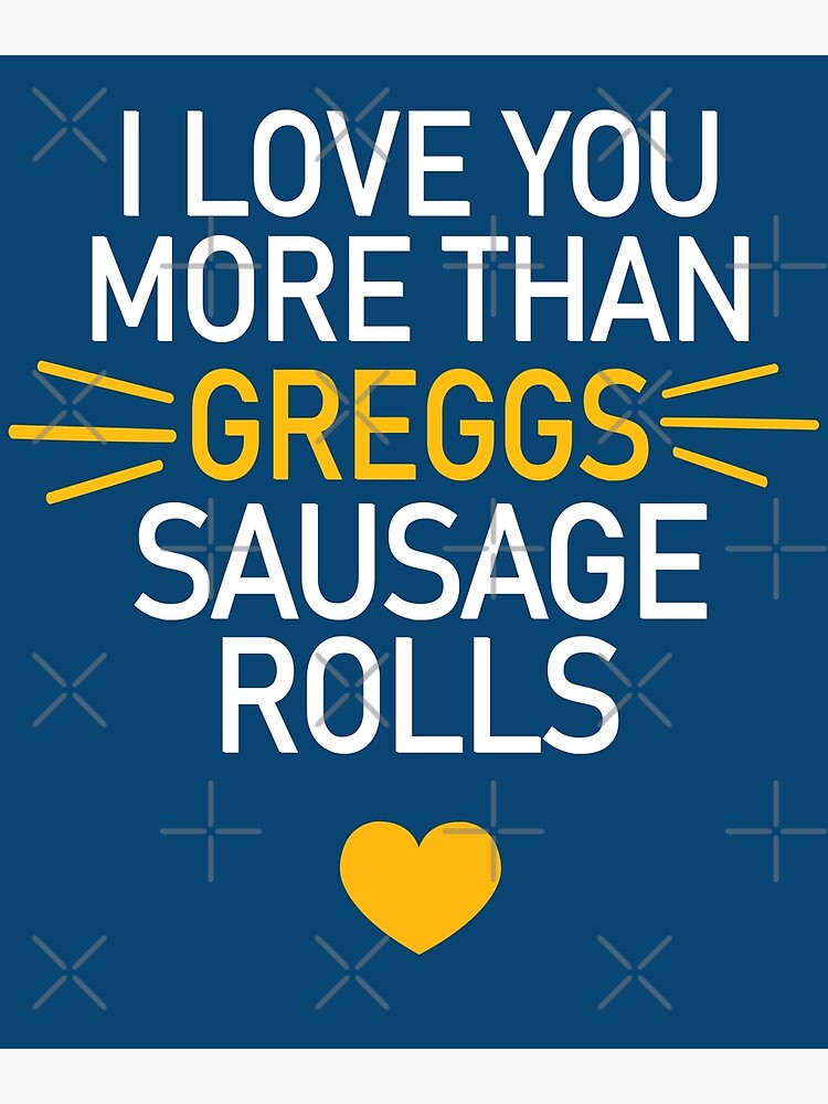 Vegan Greggs Sausage Roll Poster By Devon X Redbubble