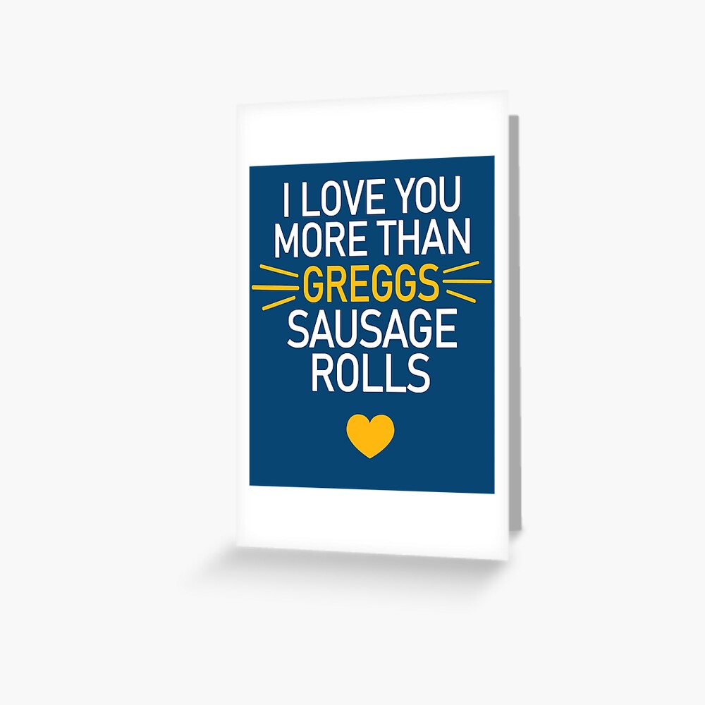Vegan Greggs Sausage Roll Greeting Card For Sale By Devon X Redbubble