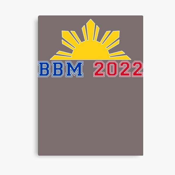 "BBM 2022 Bongbong Marcos Marcos 2022 Solid BBM Supporters Filipino Pinoy " Canvas Print for ...
