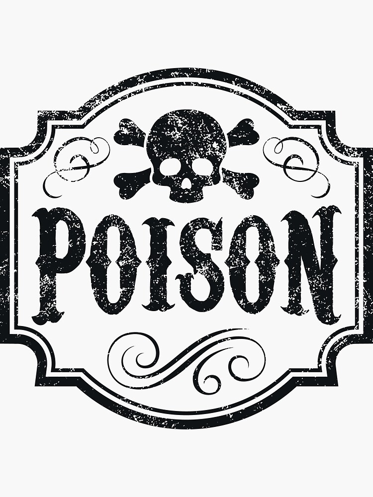 "Poison Label " Sticker for Sale by jtrenshaw | Redbubble