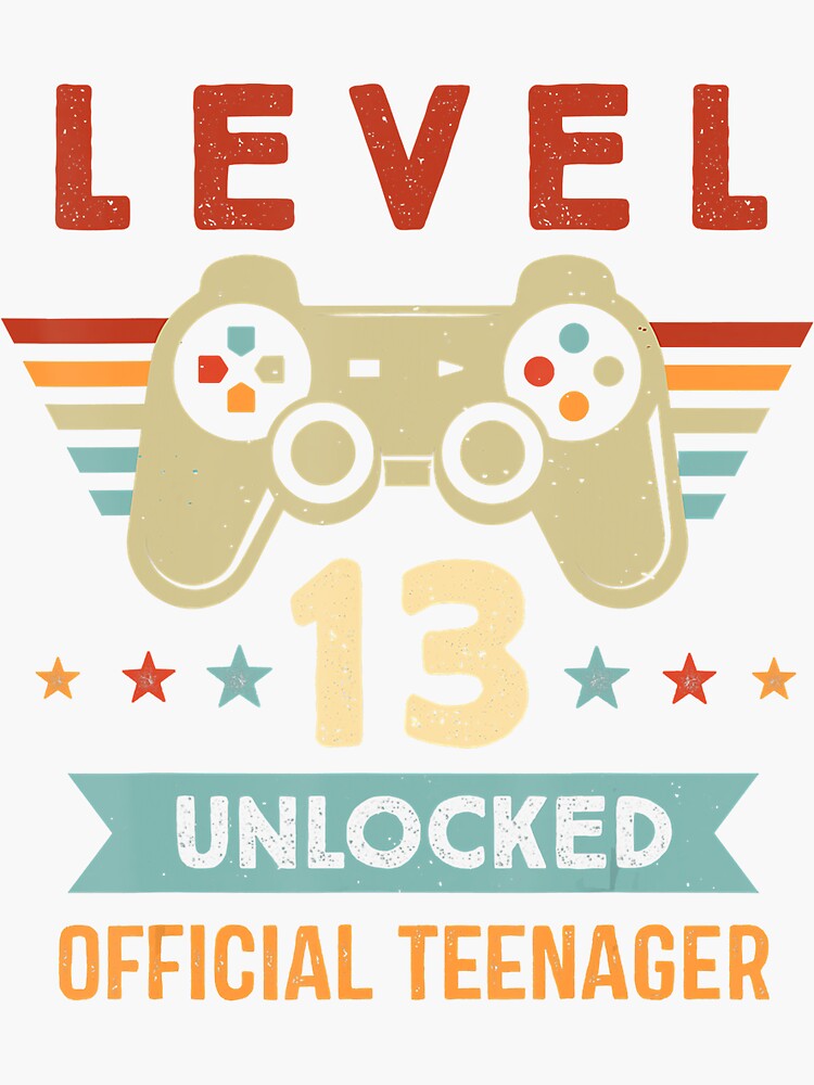 "Level 13 Unlocked Official Teenager 13th Birthday Gamer " Sticker for ...