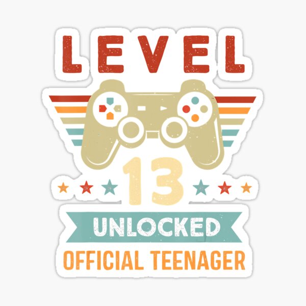 "Level 13 Unlocked Official Teenager 13th Birthday Gamer " Sticker for ...