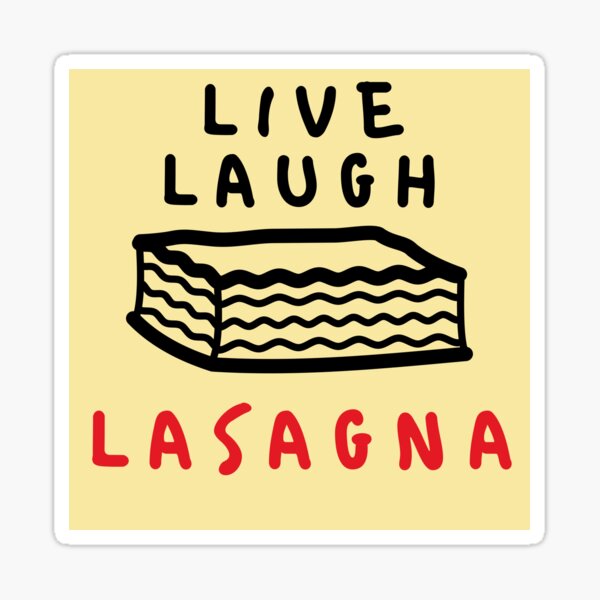 "Live Laugh lasagna - Retro and Funny Food" Sticker for Sale by ...
