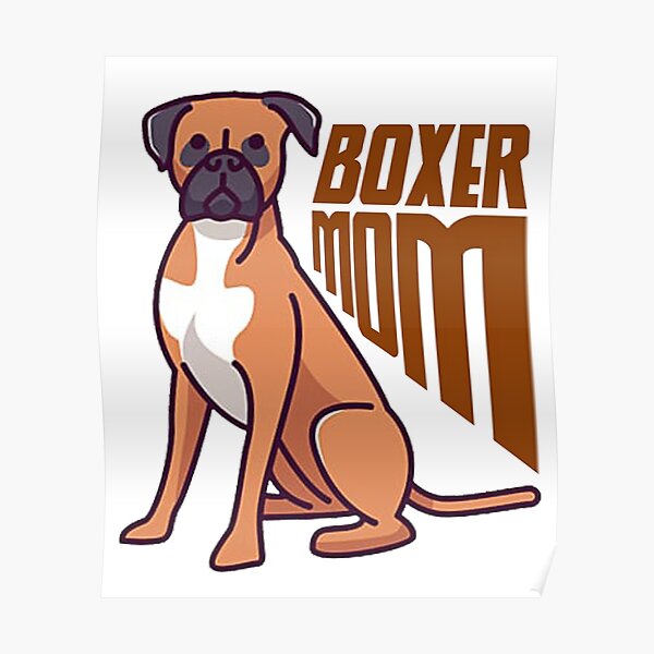"Boxer Mom , Boxer lovers All Sayings " Poster for Sale by radhitrans ...