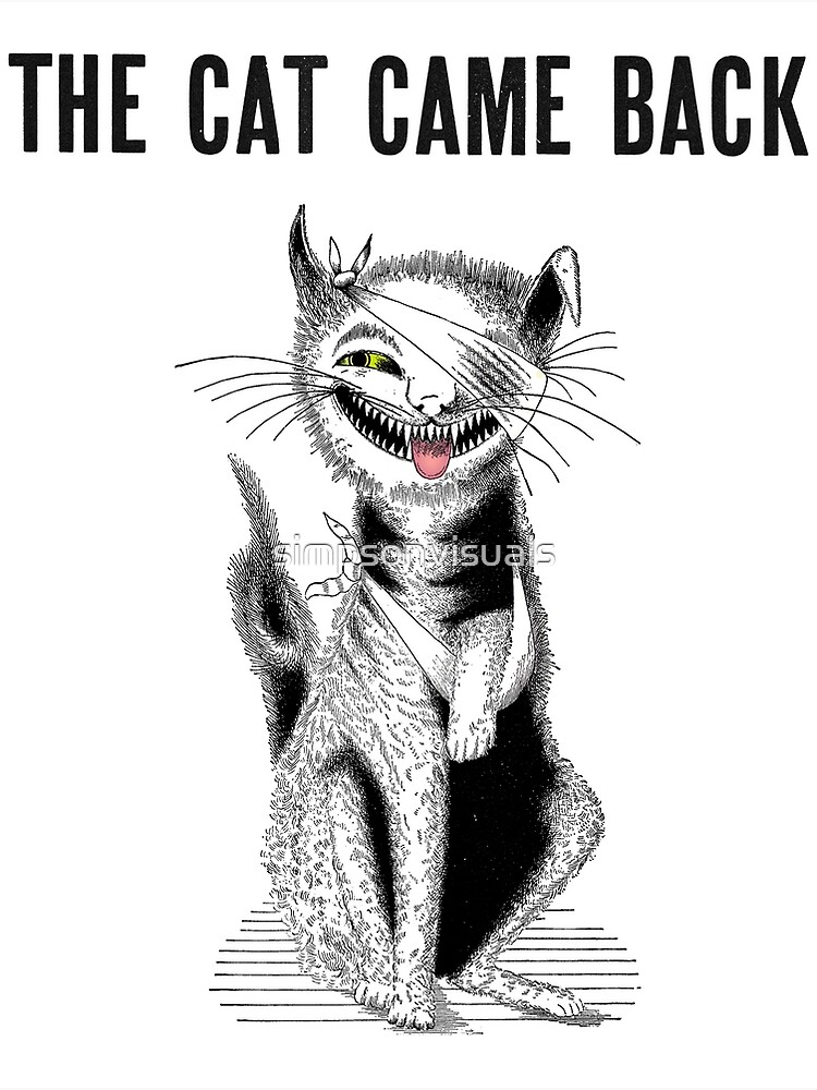 "Vintage Cat Came Back Illustration Funny Quote" Poster for Sale by ...
