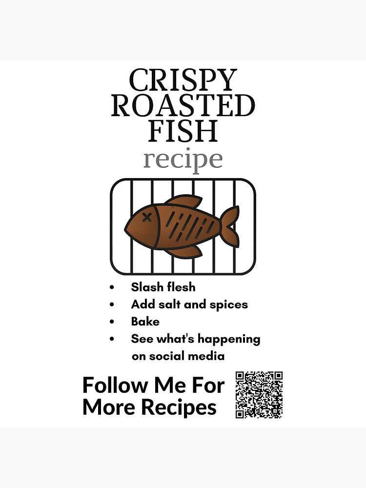 "Crispy Roasted fish recipe | Joke" Poster for Sale by JasminsWords ...