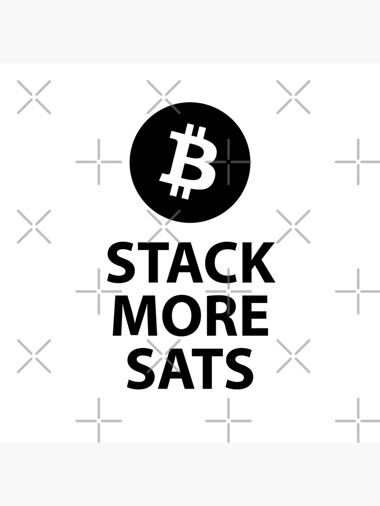 "stack more sats - Bitcoin Logo" Poster for Sale by NautilusMare ...