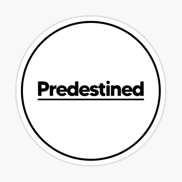 "predestined shirt" Sticker for Sale by Pchastain98 | Redbubble