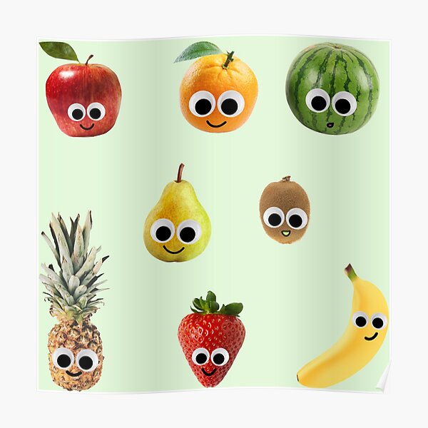 "Googly Eyes Fruit Set" Poster for Sale by hannahvira | Redbubble