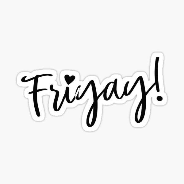 "Happy Fri-Yay Friday Lovers Fun Teacher " Sticker for Sale by ...